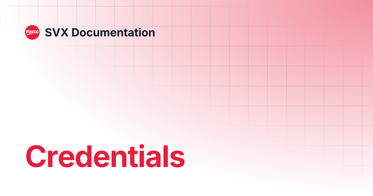 Credentials | SVX Documentation