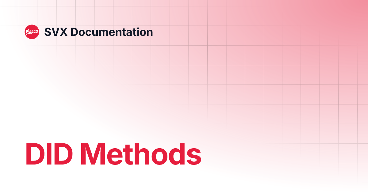 DID Methods | SVX Documentation